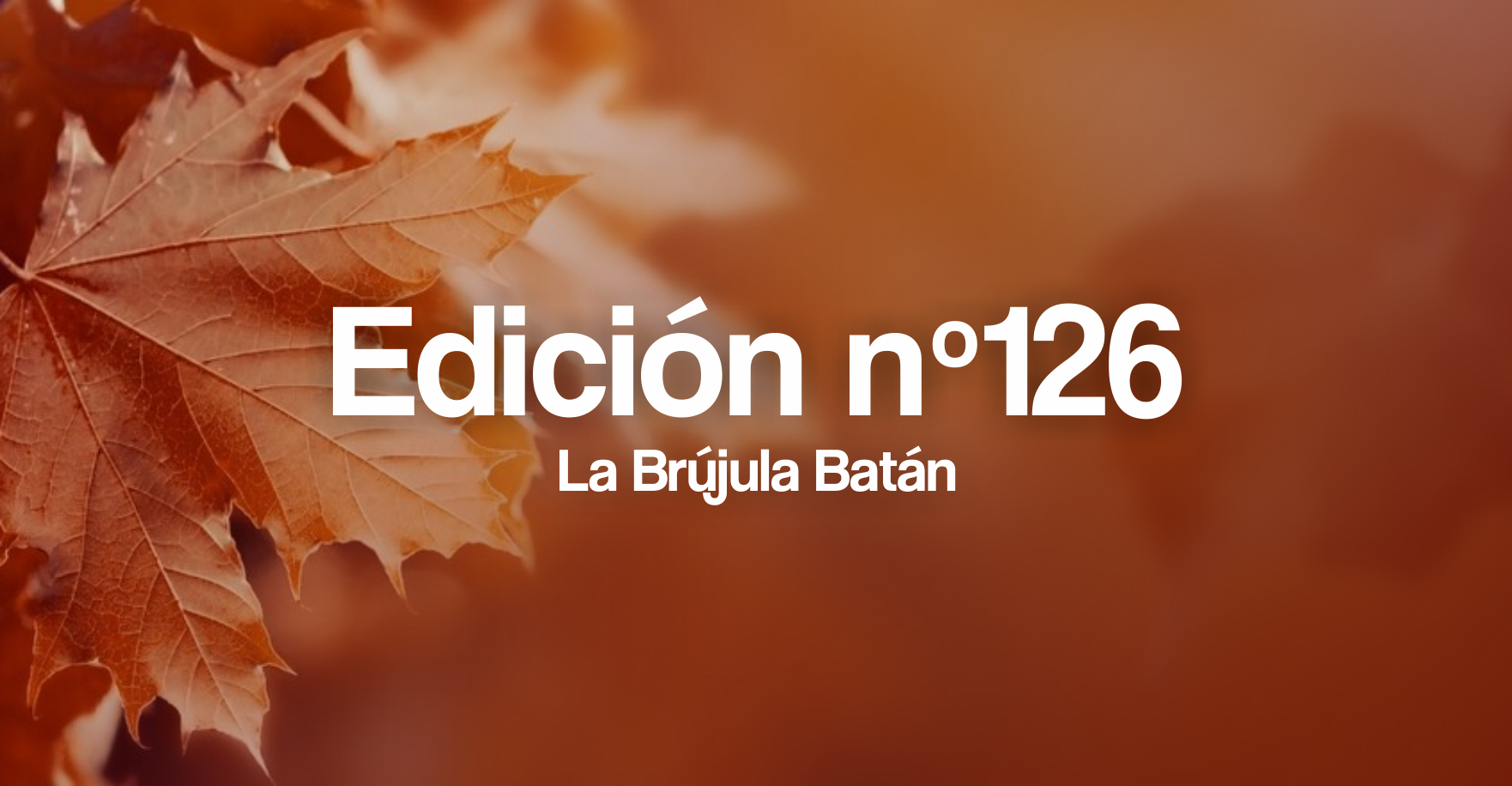La Brújula Batán – Edición N°126